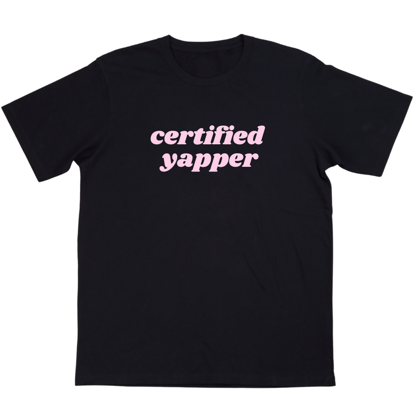 Certified yapper T-Shirt – Unfilter