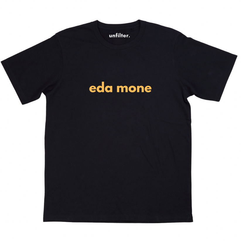 Eda Mone T-Shirt | Unfilter